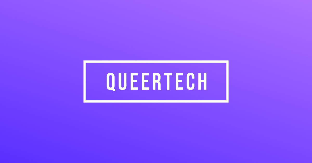QueerTech - Building an Inclusive Tech Community